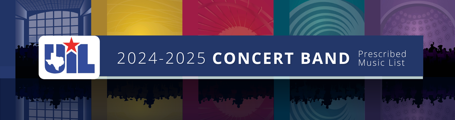 Texas UIL Prescribed Music List - Concert Band 2024-2025